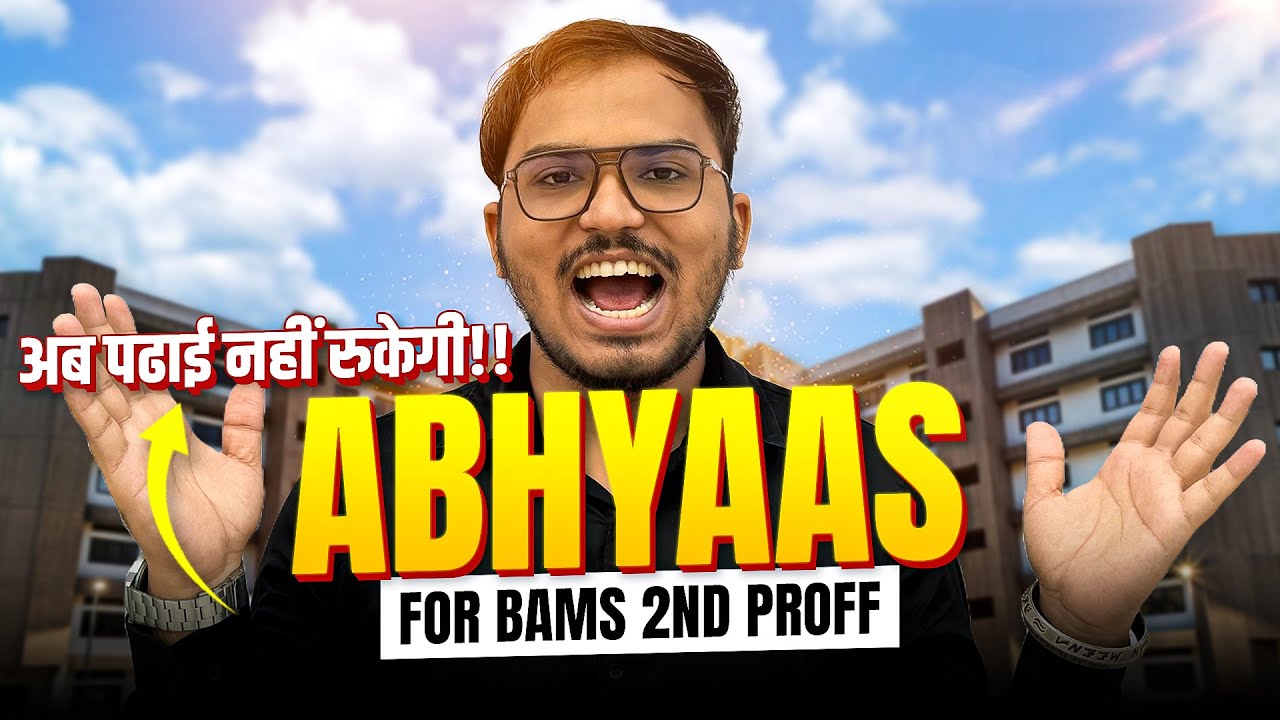 Launching ABHYAAS 😱🔥 | BAMS 2nd Prof - A/c NCISM Syllabus | Being Doctor Classes - YouTube