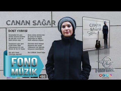 Canan Sağar - Dost Yarası (Official Audio)