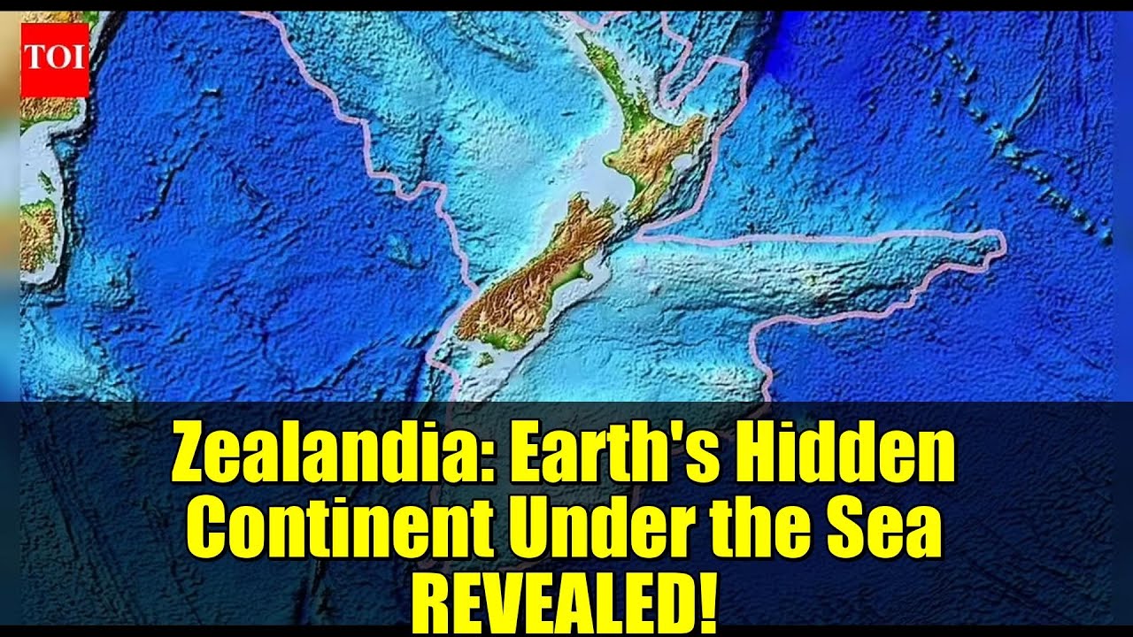 Zealandia: Earth's Hidden Continent Under the Sea REVEALED! - YouTube