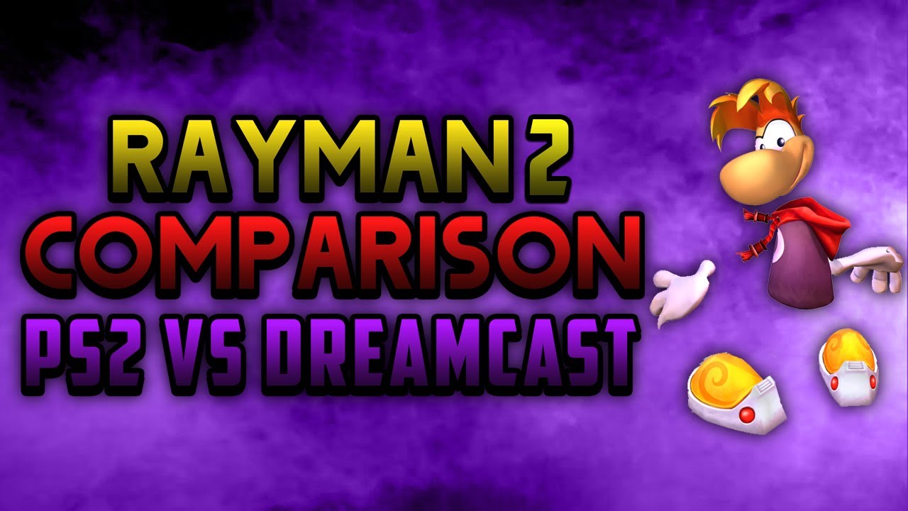 Rayman 2 PS2 VS DREAMCAST Comparison - YouTube
