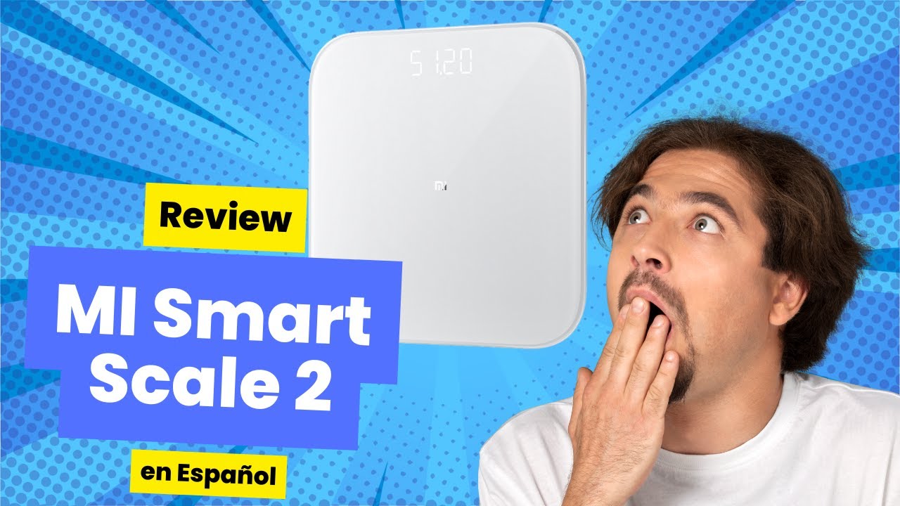 Xiaomi Mi Body Composition Scale / Mi Scale 2 - Análisis Completo en ...