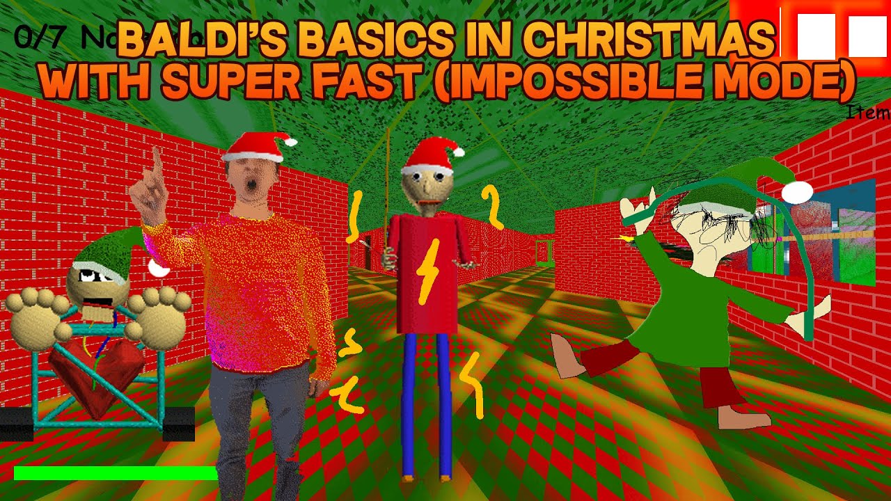 Baldi's Basics Christmas Edition With Super Fast! 1.3.2 [Baldi's Basics ...