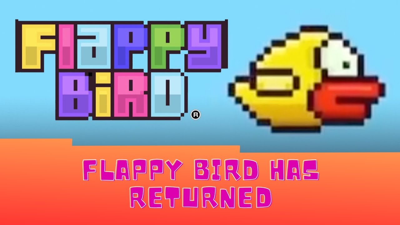 FLAPPY BIRD IS COMING BACK!!! | Flappy Bird is BACK After 10 Years! New ...