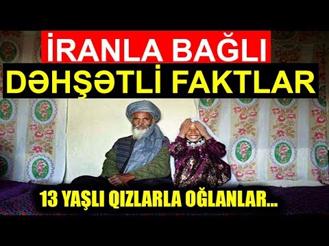 İranda DƏHŞƏTLİ FAKTLAR ÜZƏ ÇIXDI-13 yaşlı qızlarla azyaşlı oğlanlar...