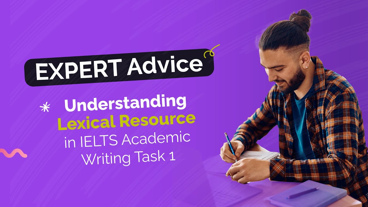IELTS Academic Writing Task 1: Lexical Resources EXPLAINED! - YouTube