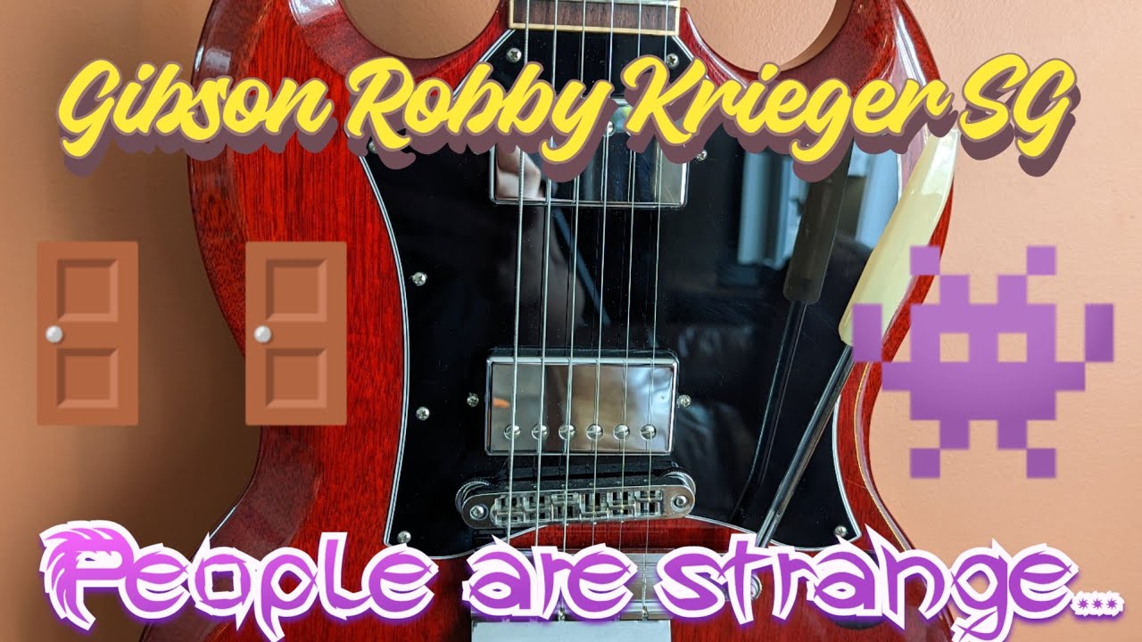 Gibson Robby Krieger Signature SG! People are strange... - YouTube