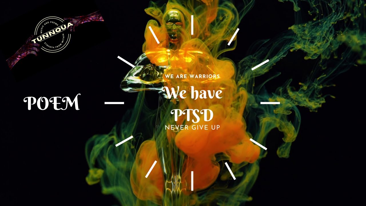 TUNNQUA / We have PTSD. Poem - YouTube