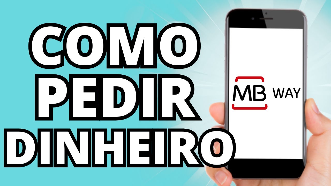 Como Pedir dinheiro pela APP MBWAY(passo a passo)| Tutorial Online PT ...
