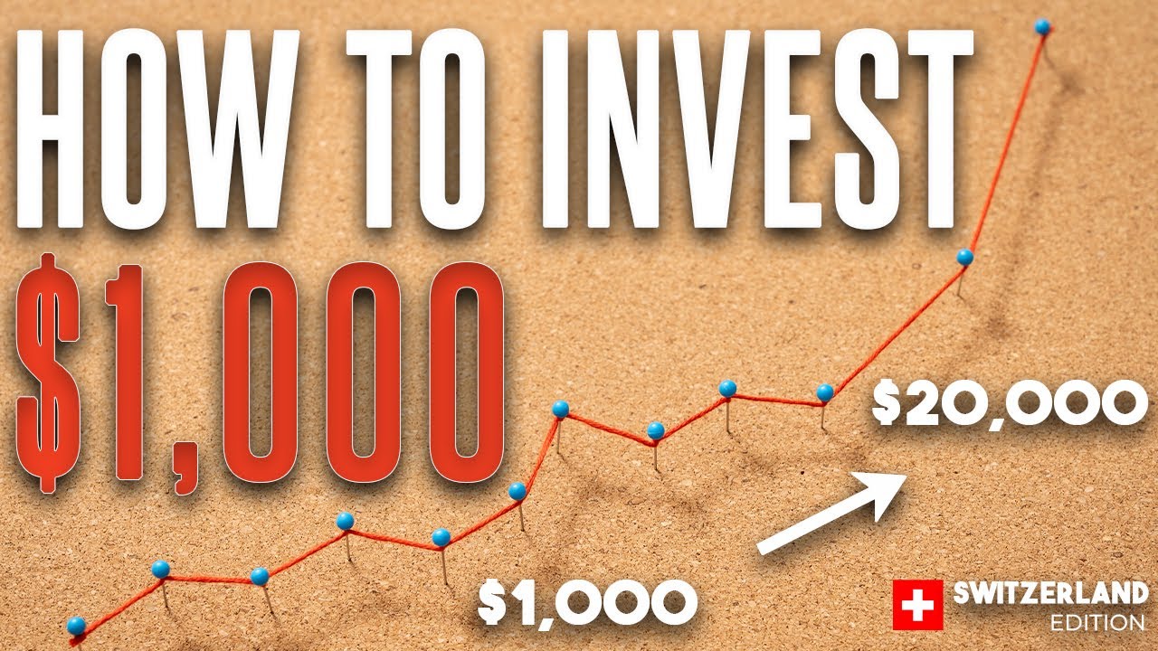 How To Invest Your First 1000 In 2023 Step By Step Switzerland