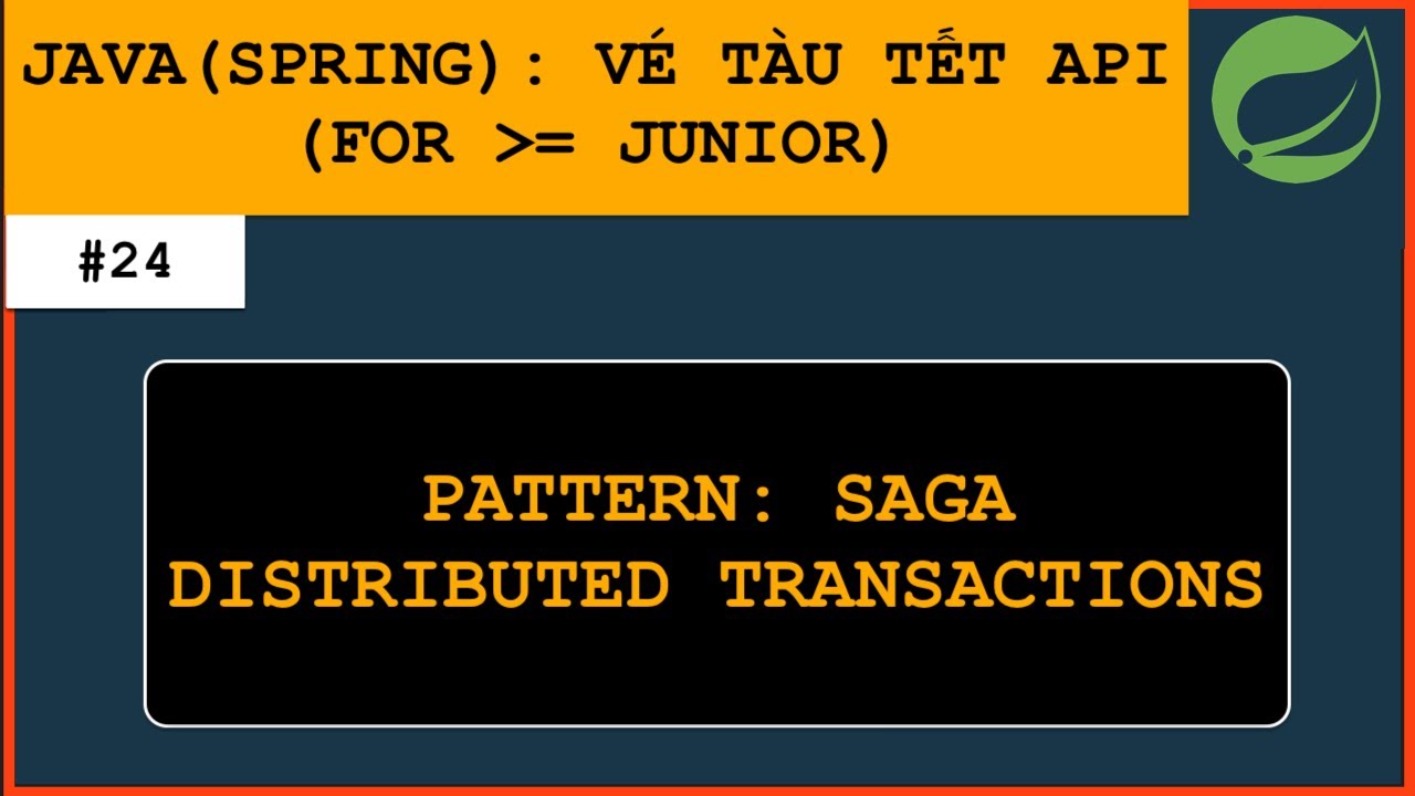 JAVA DDD (24): PATTERN SAGA - Distributed Transactions - Senior BE ...