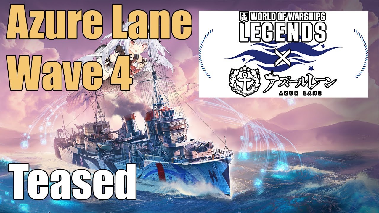 Azure Lane 4 Teased | World of Warships Legends | 4k - YouTube