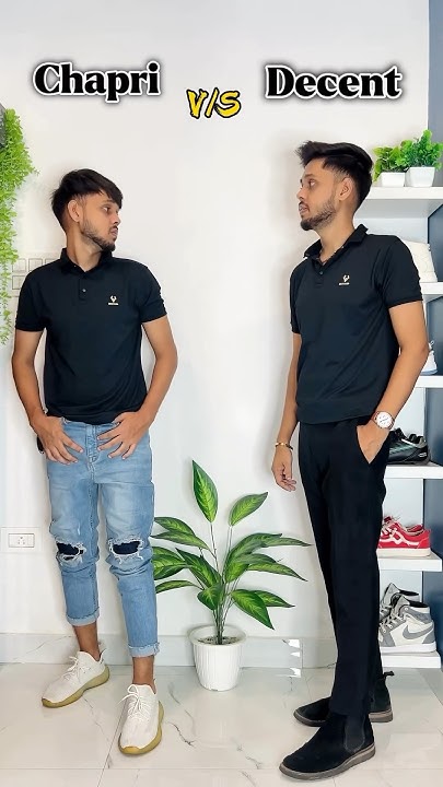 Chapri V/s Decent (PART-1) #fashion #stylinghacks #grwm #mensfashion #fashiontips - YouTube