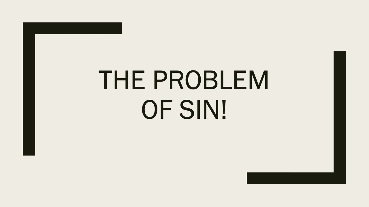 The Problem of Sin! - YouTube