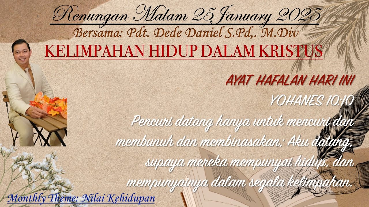 Renungan Malam, "KELIMPAHAN HIDUP DALAM KRISTUS" (Pdt. Dede Daniel) 25 ...
