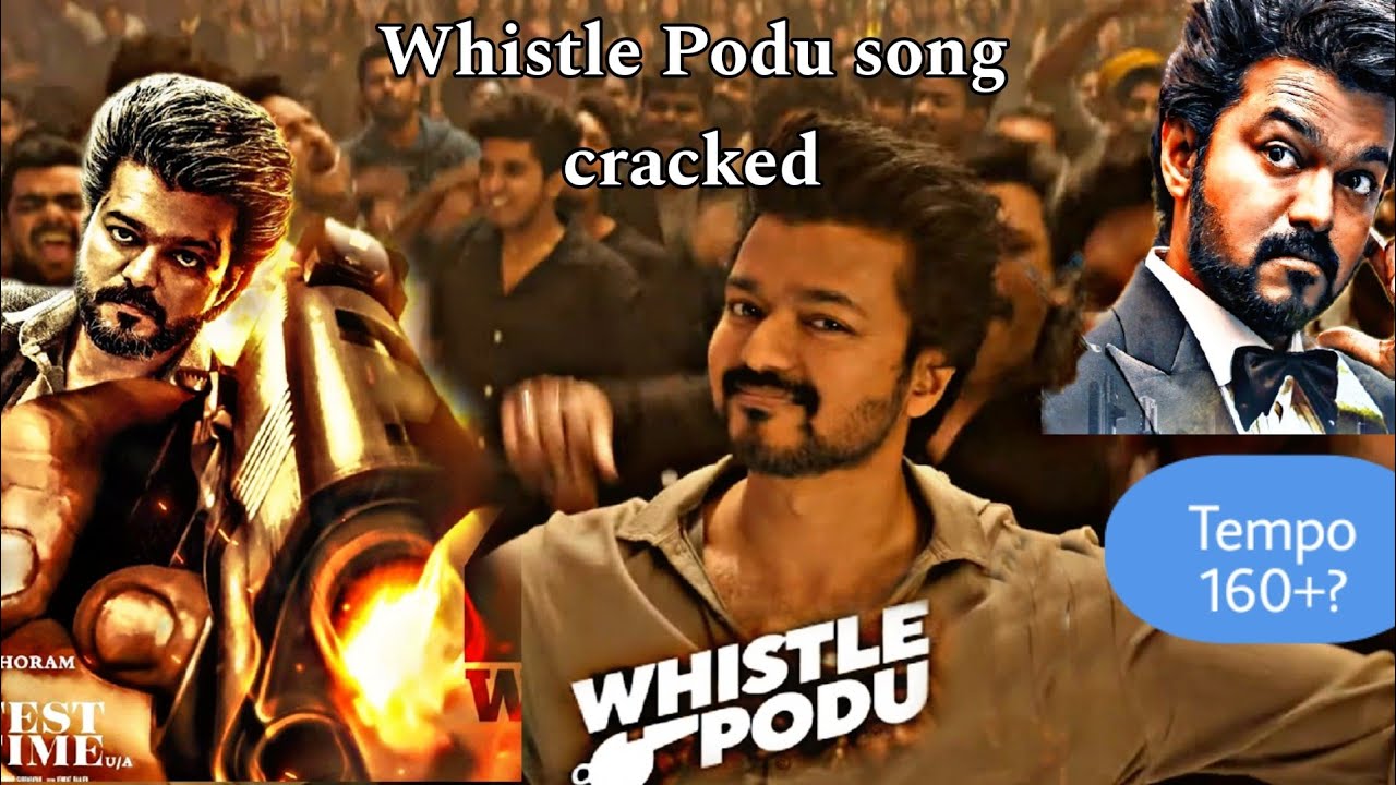 WHISTLE PODU || G O A T || VIJAY || YUVAN VENKAT PRABHU - YouTube