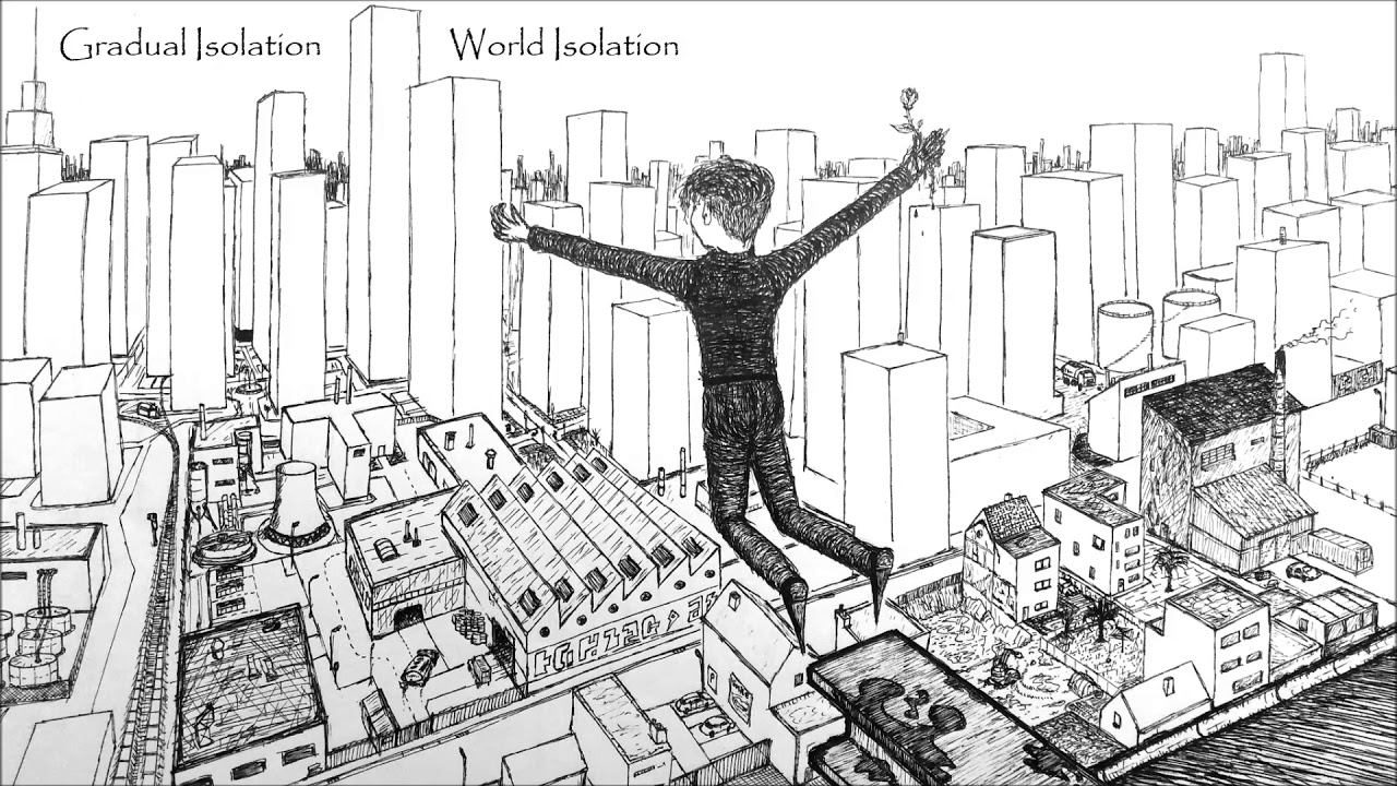 Gradual Isolation - World Isolation - YouTube
