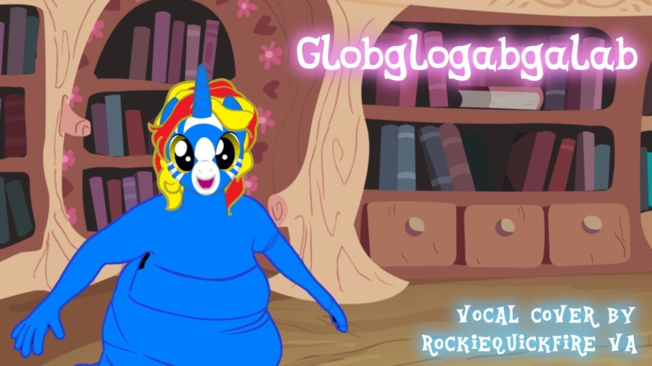 Globglogabgalab (vocal cover) - YouTube
