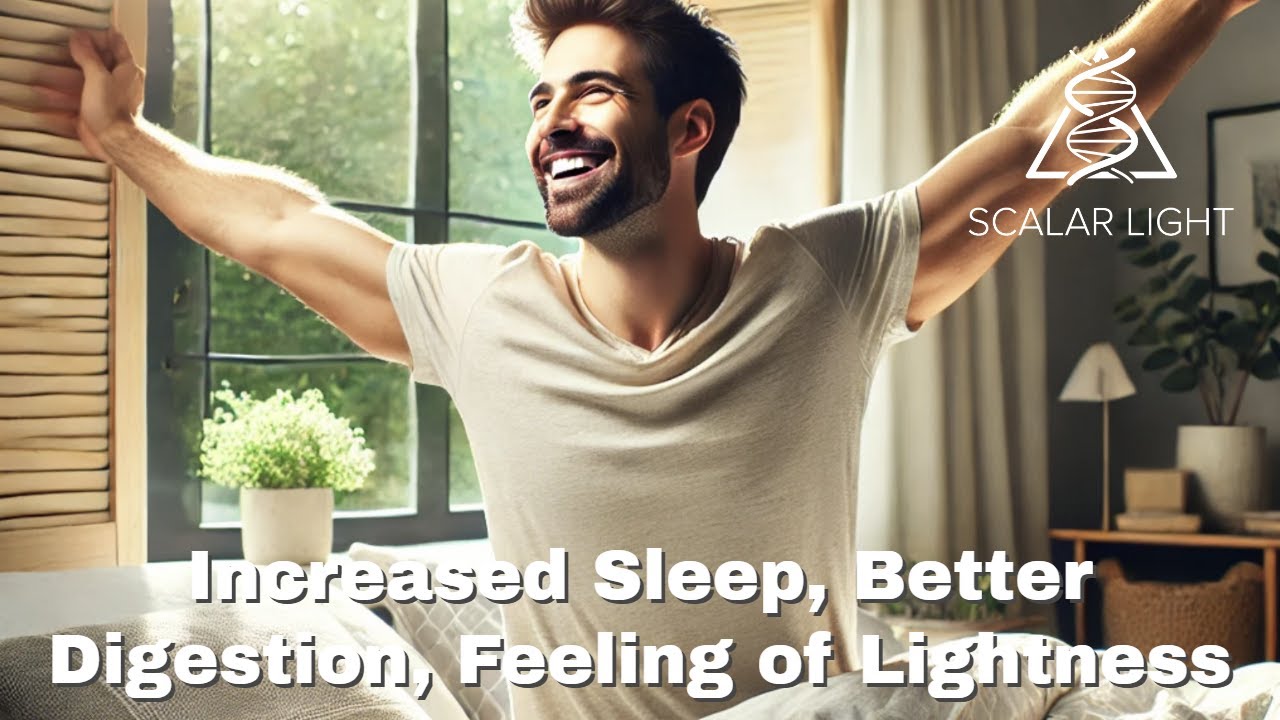 Increased Sleep, Better Digestion, Feeling of Lightness - Scalar Light ...