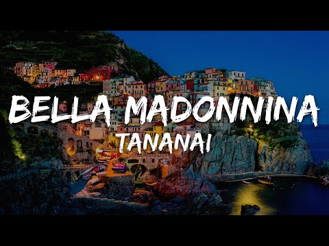 Tananai - BELLA MADONNINA (Testo/Lyrics)