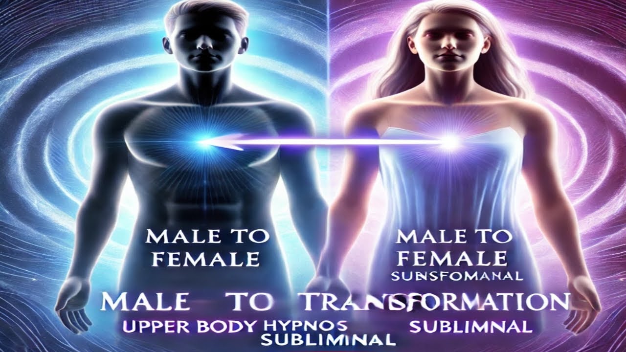 Upper body subliminal | mtf permanent subliminal | relaxation hypnosis ...