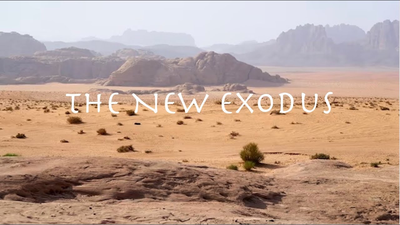 The New Exodus - YouTube