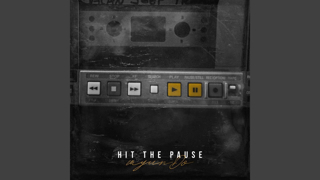 Hit The Pause - YouTube