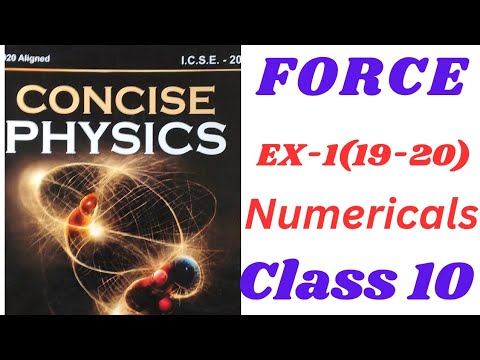 Numericals on Force. ex-1(19&20). Class 10.Concise physics. - YouTube