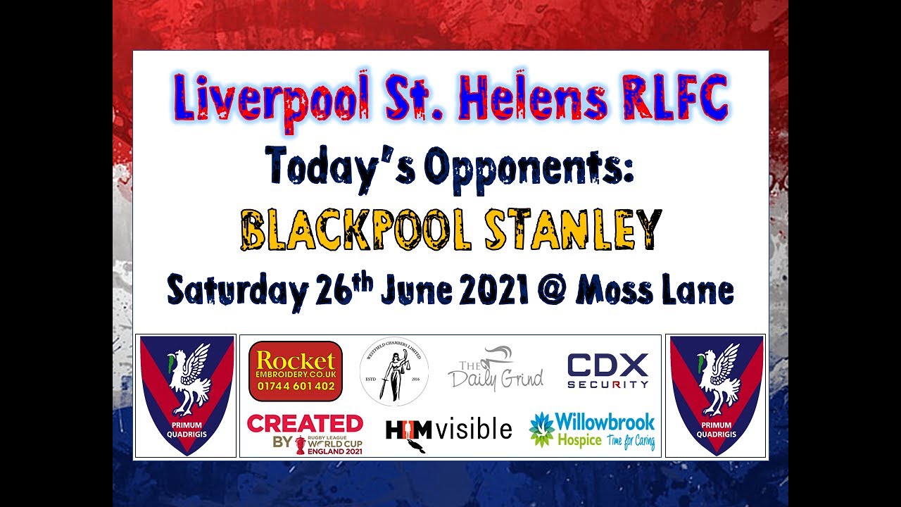 Liverpool St Helens RLFC vs. Blackpool Stanley - 26th June 2021 - YouTube