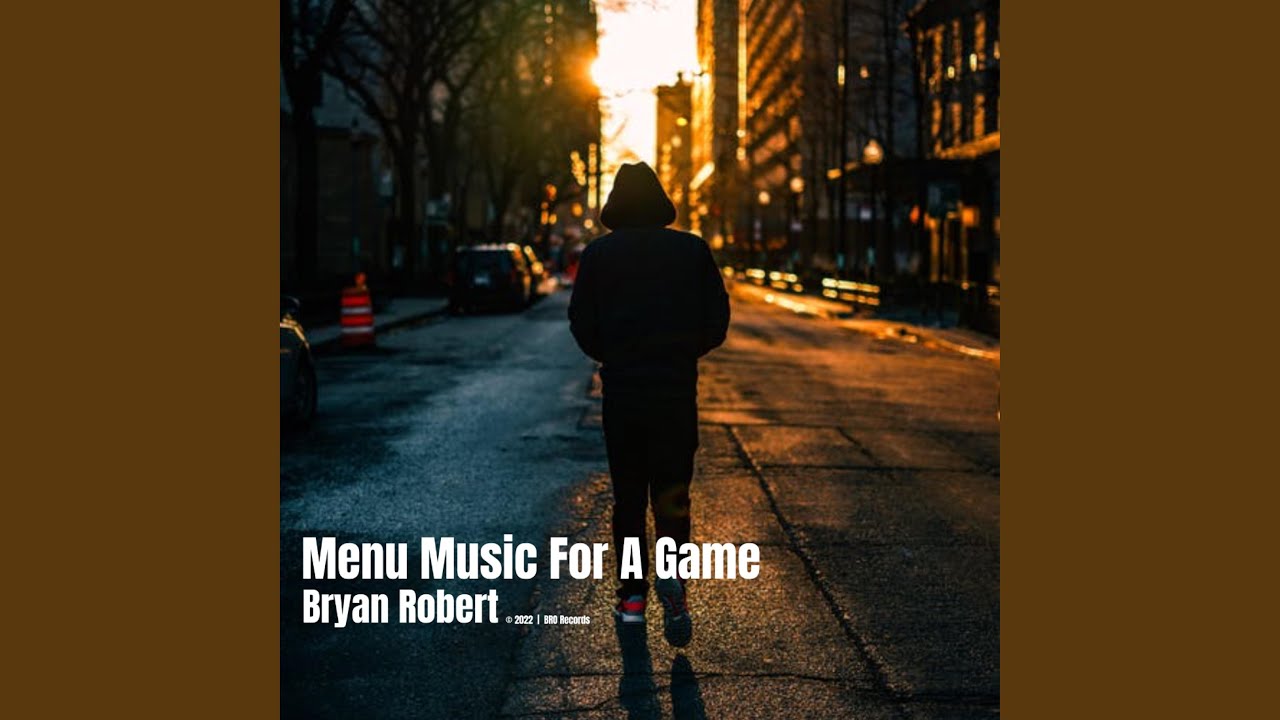 Menu Music For A Game (Full-Length Version) - YouTube