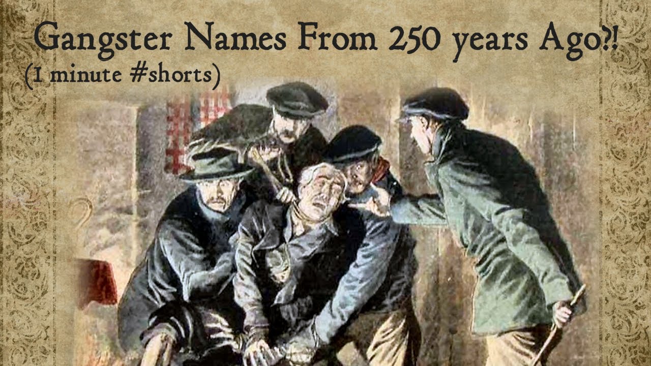 Awesome Gangster Nicknames * FROM 250 YEARS AGO! * - YouTube