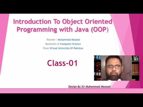 OOP Java Class 1 Sir Masood | Object Oriented programming | JDK with ...
