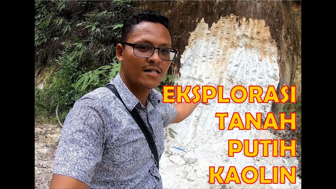 Eksplorasi Tanah Putih Kaolin di Malaysia - YouTube