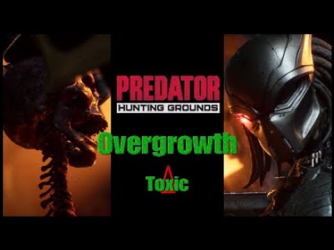 Predator Hunting Grounds Overgrowth Toxic - YouTube