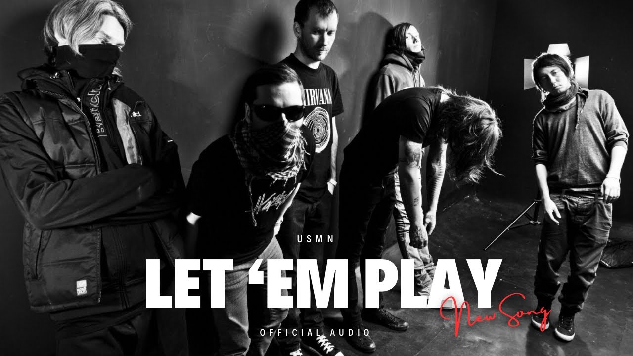 USMN - LET 'EM PLAY (OFFICIAL AUDIO) - YouTube