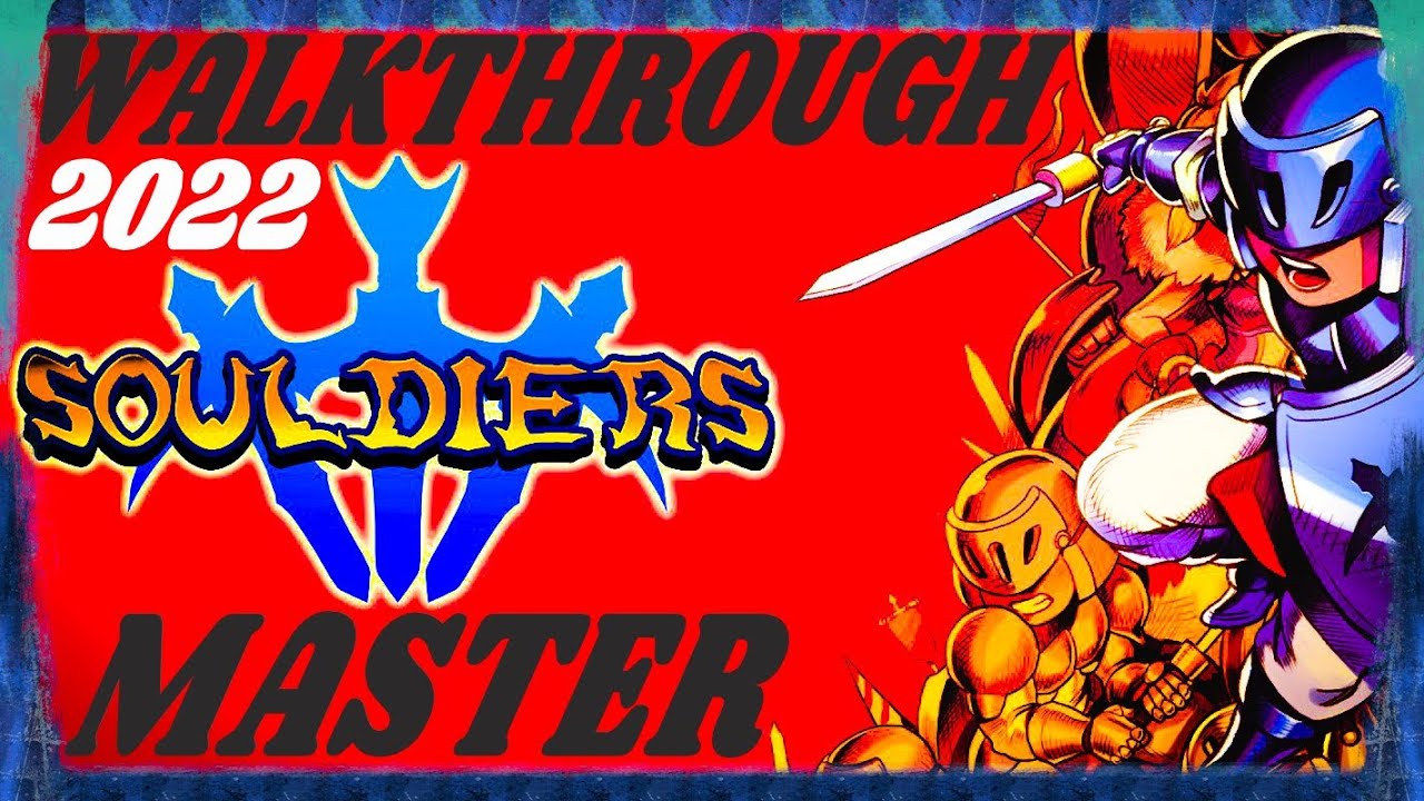 Souldiers [2022] - Full Game Walkthrough - Master Difficulty - Part 1 ...