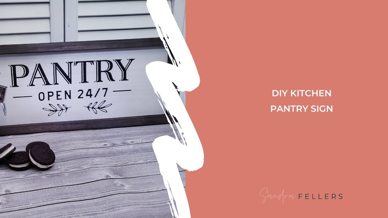 DIY Kitchen Pantry Sign - YouTube