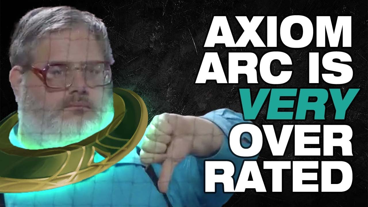 Axiom Arc - not a good item on assassins - amazing on underplayed ...