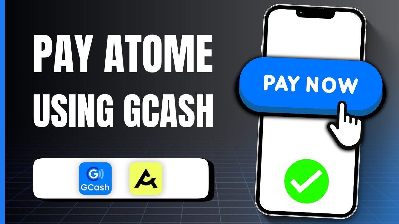 NEW! How to Pay Atome Bill Using GCash (2026) - YouTube