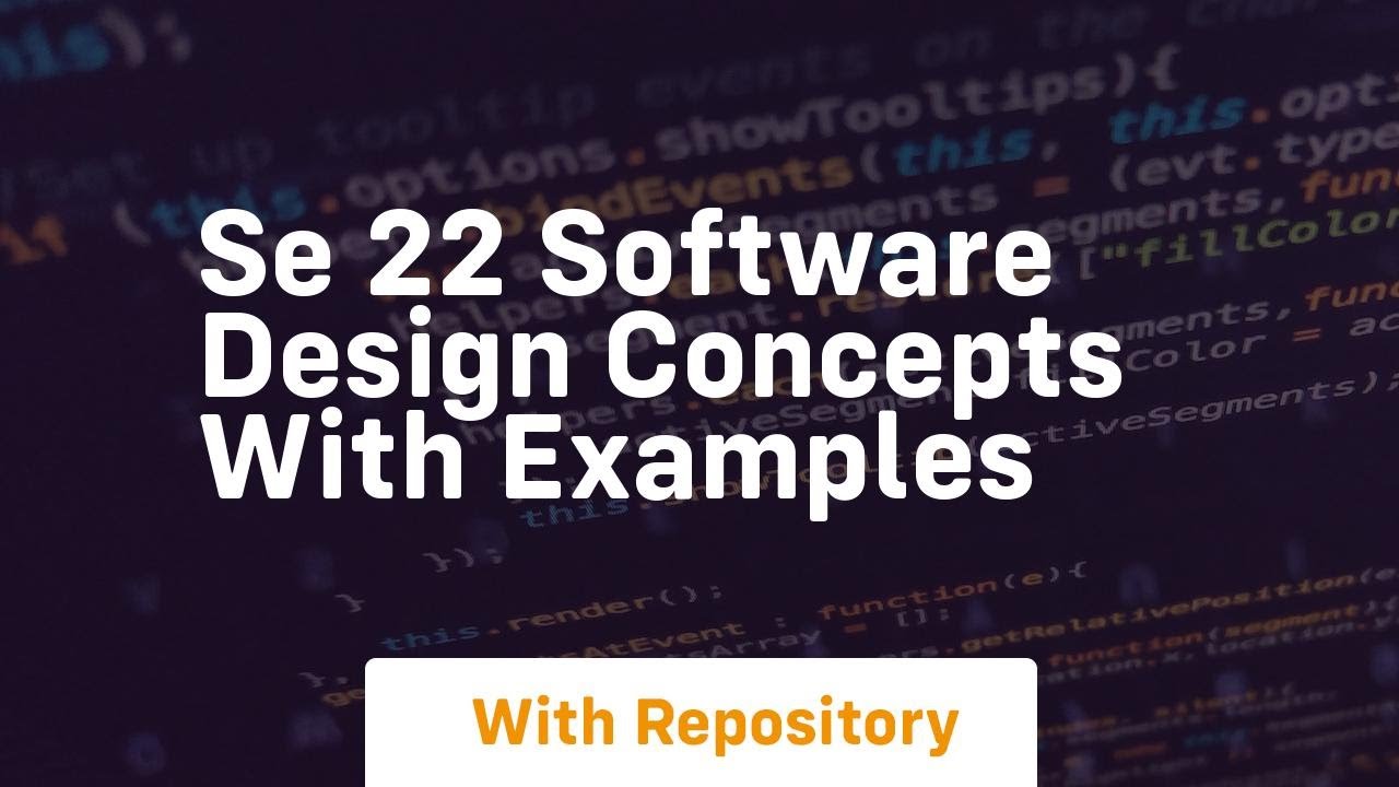se 22 software design concepts with examples - YouTube