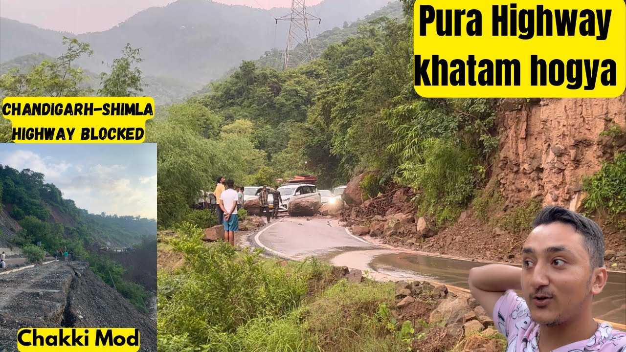 Chandigarh-Shimla Highway khatam hogya 🤯😱 Shimla jana hua zaruri 🫤Ab ek ...