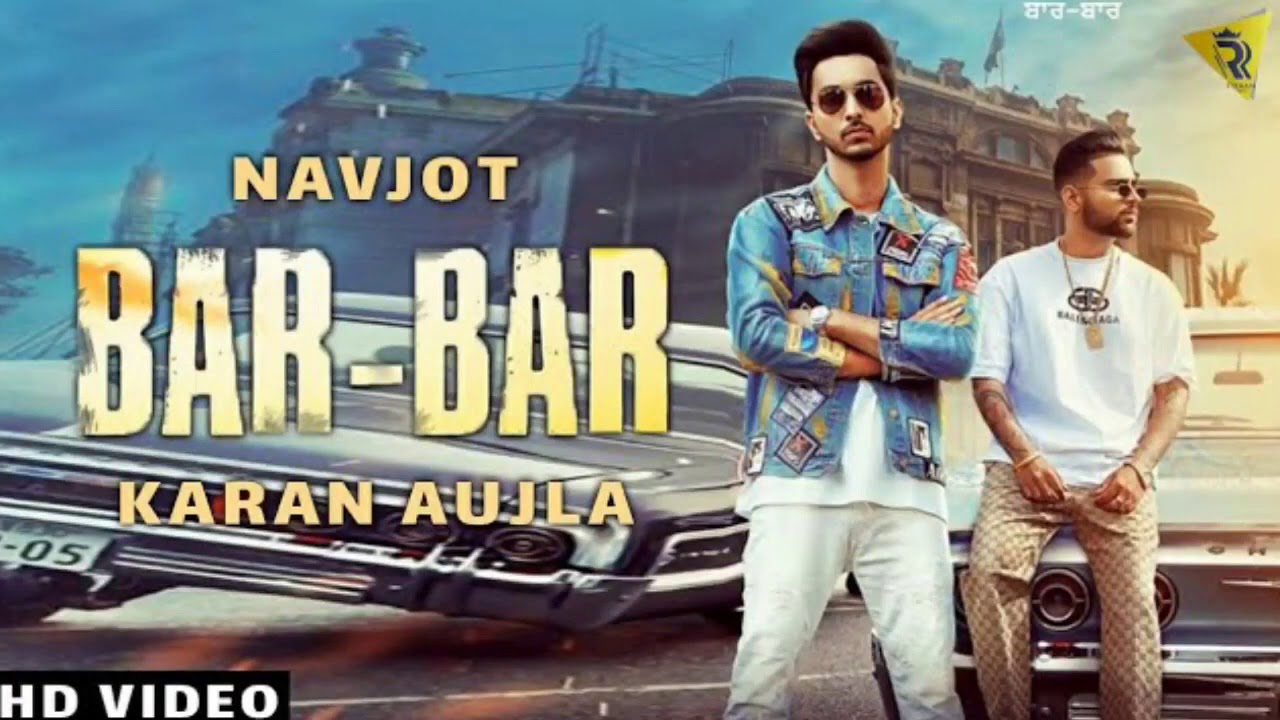 Bar Bar Navjot feat. Karan aujla - YouTube