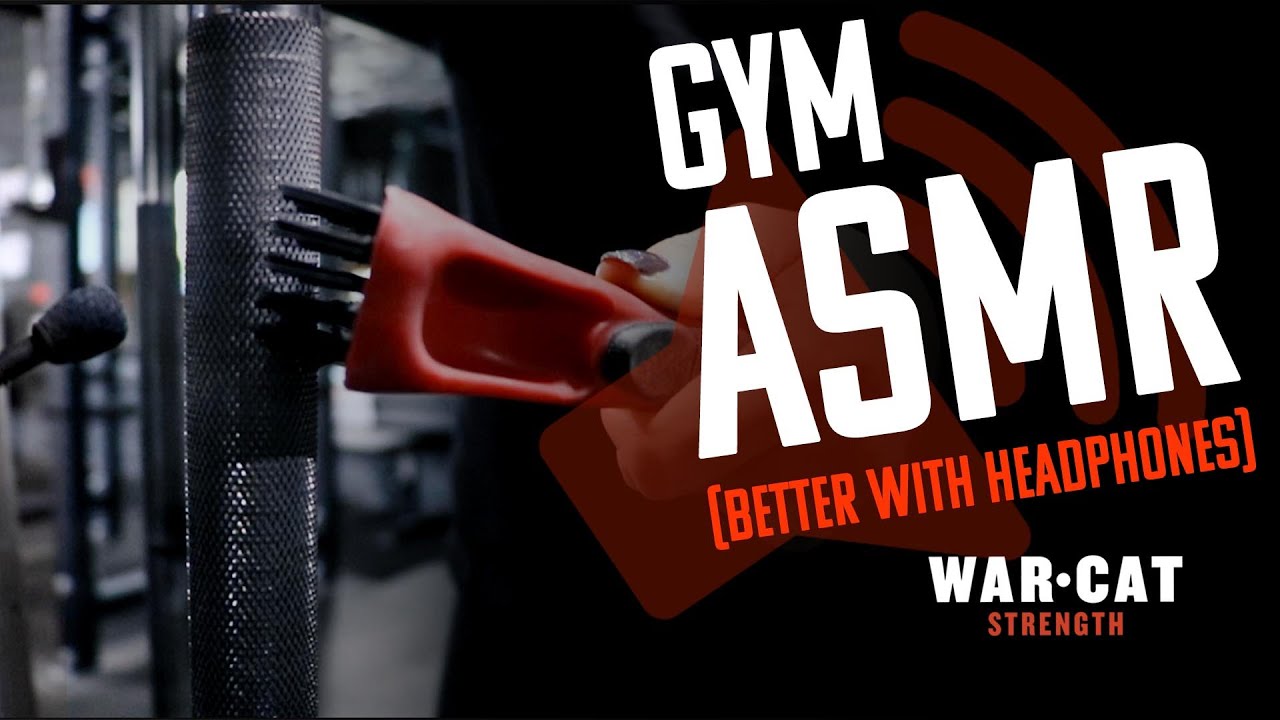 ASMR at WARCAT Strength Gym - YouTube