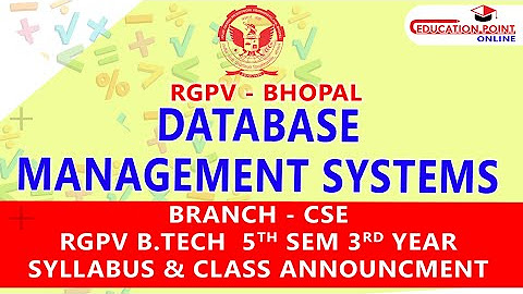RGPV Database Management Systems (DBMS) RGPV CSE B.Tech 5th Sem 3rd Year - YouTube