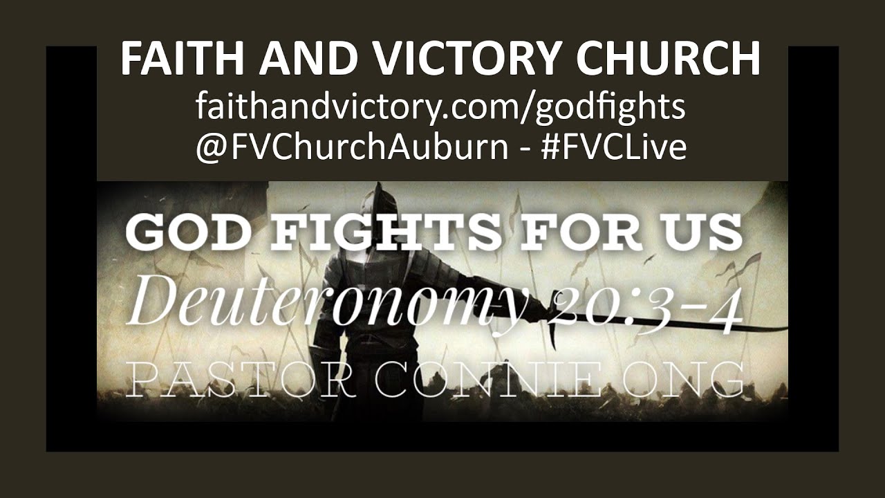 God Fights for Us - Deuteronomy 20:3-4 - Pastor Connie Ong ...