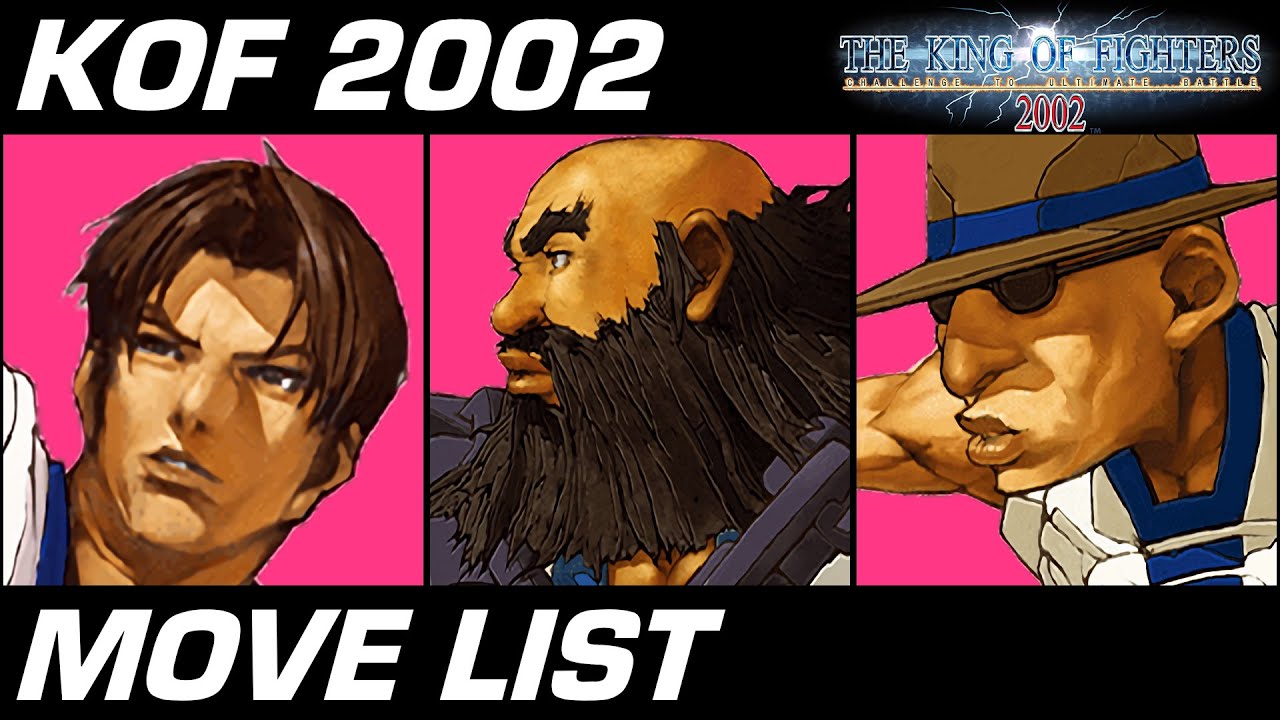 The King of Fighters 2002 - Team Korea - Move List - YouTube