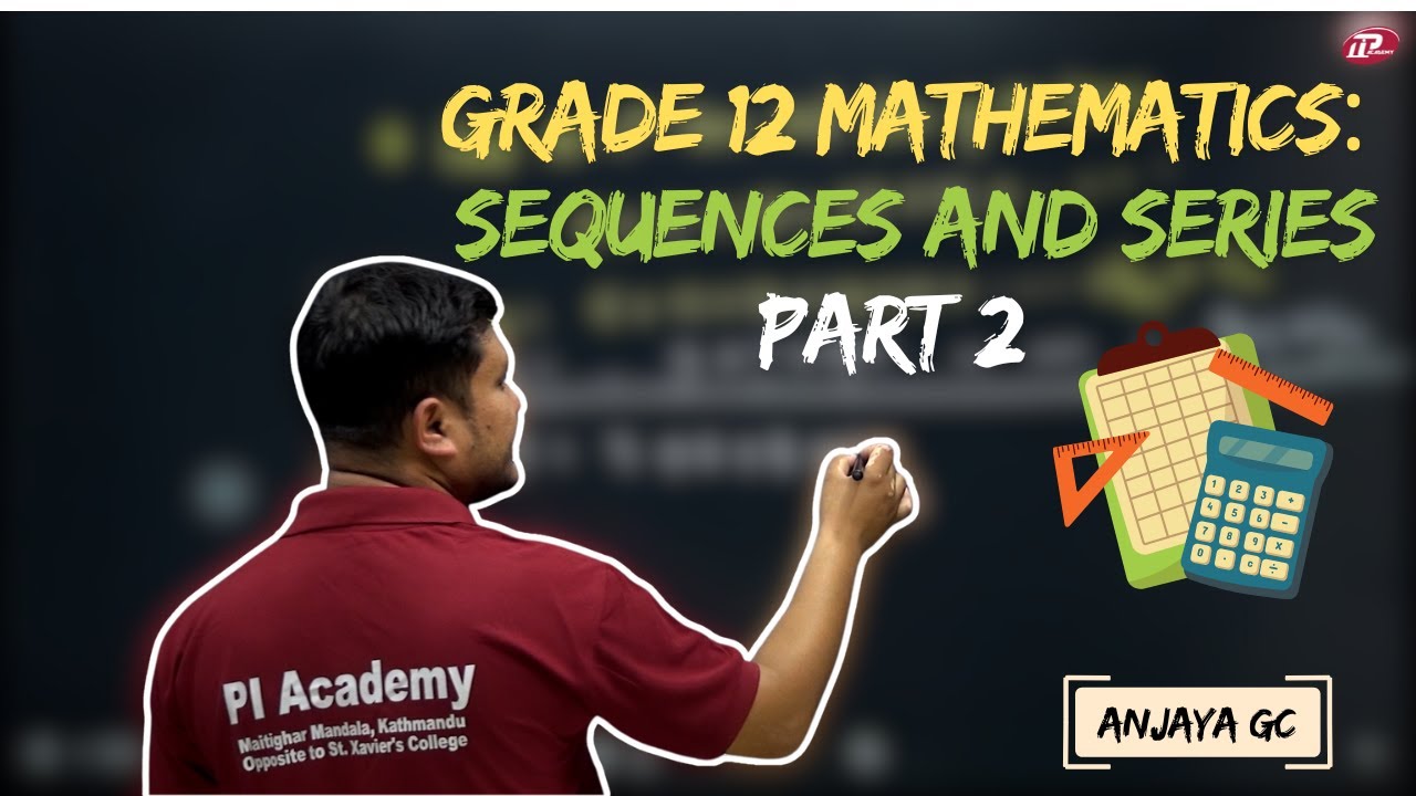 Grade 12 Mathematics | Sequences and Series | Mathematical Induction ...
