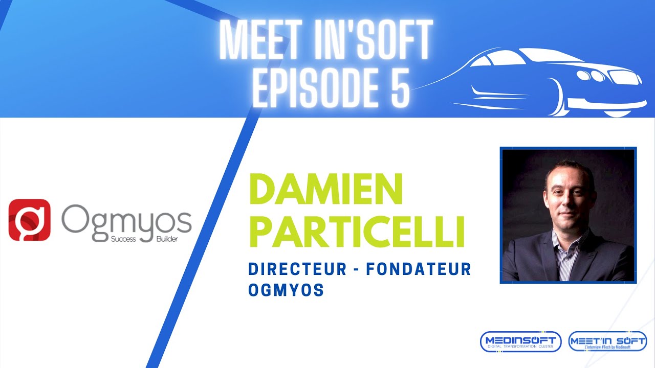 Meet'In Soft, l'interview #Tech by #Medinsoft avec Damien PARTICELLI ...