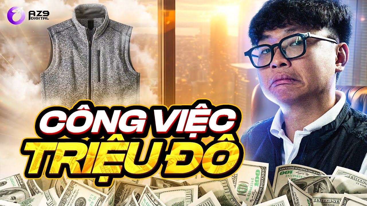 CÔNG VIỆC TRIỆU ĐÔ TẠI VC (Venture Capital) - AZ9 Digital - YouTube