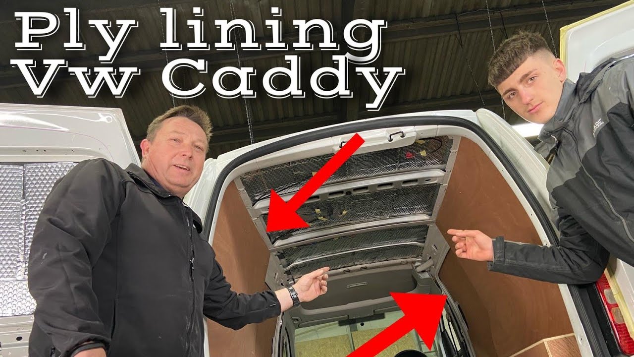 *Ply-Lining* Our VW Caddy Van - YouTube