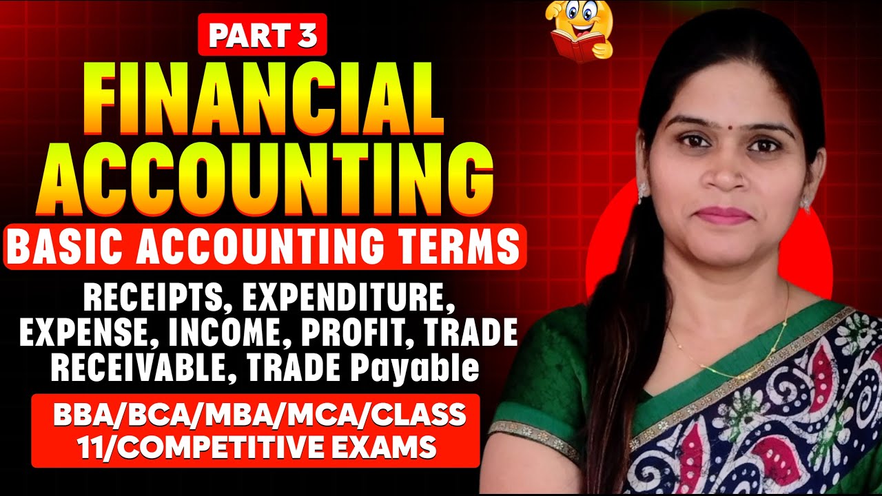Basic Accounting Terms | Accounting Basic Terms | Class 11 | BBA | MBA ...